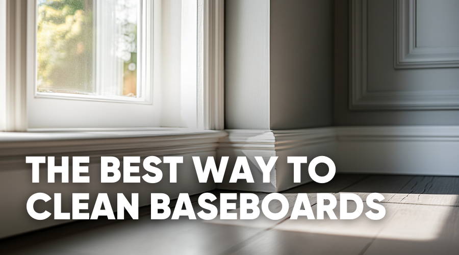 How to Clean Baseboards Without Pain — Microfiber Wholesale