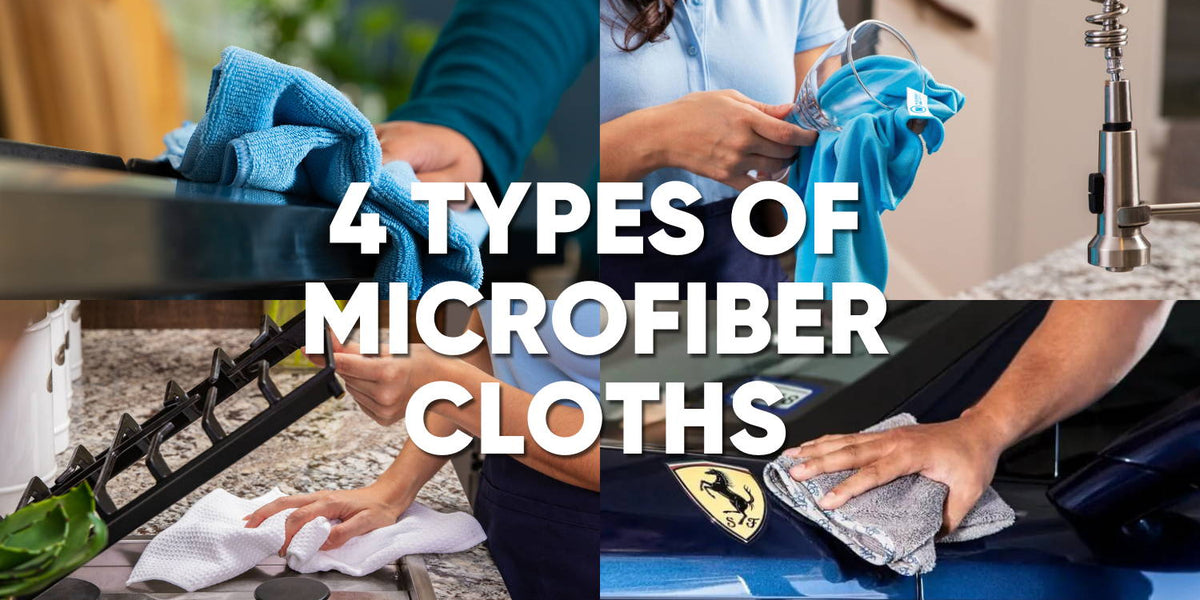 4 Different Types Of Microfiber Cloths For Cleaning — Microfiber Wholesale